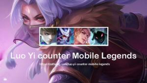 Luo Yi counter Mobile Legends - Zathong