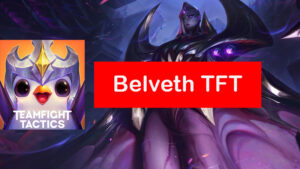 Belveth TFT Build Set 10.5: Items & Comps Guide - Zathong