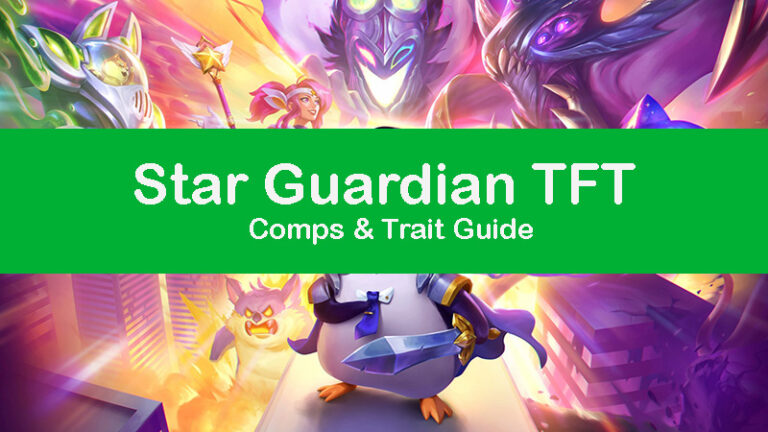 Star Guardian TFT Build Set 8.5: Comps & Trait Guide [Pro] - Zathong
