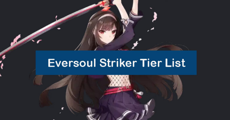 Eversoul Tier List May 2026 - Global, KR & JA - Zathong