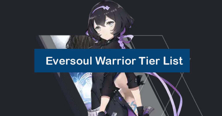 Eversoul Tier List May 2026 - Global, KR & JA - Zathong
