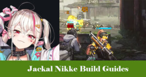Jackal Nikke Build Guides: Team, Equipment & Skill - Zathong
