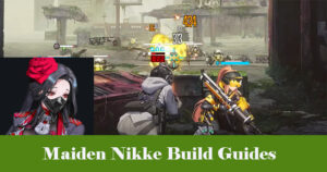 Maiden Nikke Build Guides: Team, Equipment & Skill - Zathong