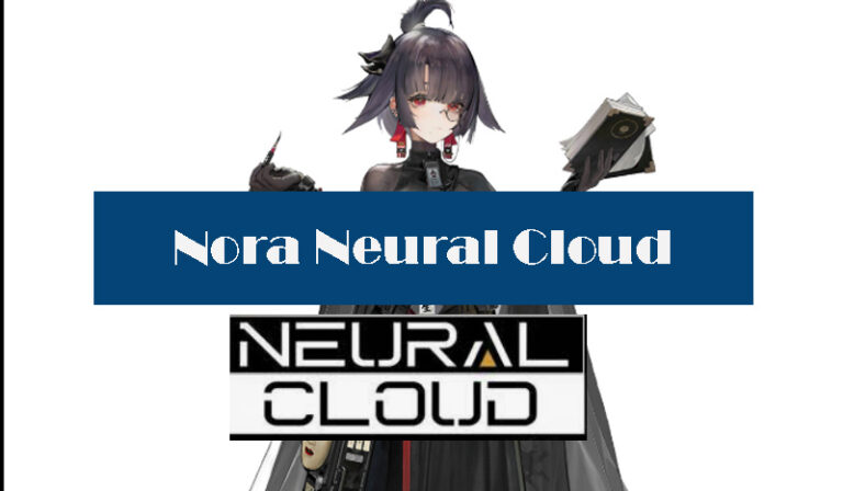 Neural Cloud Nora Build Guides: Gift (Items), Team, Algorithm & Skill ...
