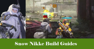 Snow White Nikke Build Guides: Team, Equipment & Skill - Zathong