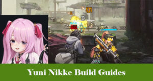 Yuni Nikke Build Guides: Team, Equipment & Skill - Zathong