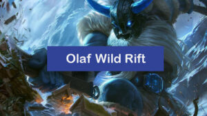 Olaf Wild Rift Build: Items, Runes, Combo [Pro] - Zathong