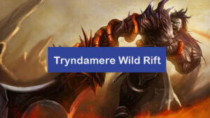 Tryndamere Wild Rift Build: Items, Runes, Combo [Pro] - Zathong